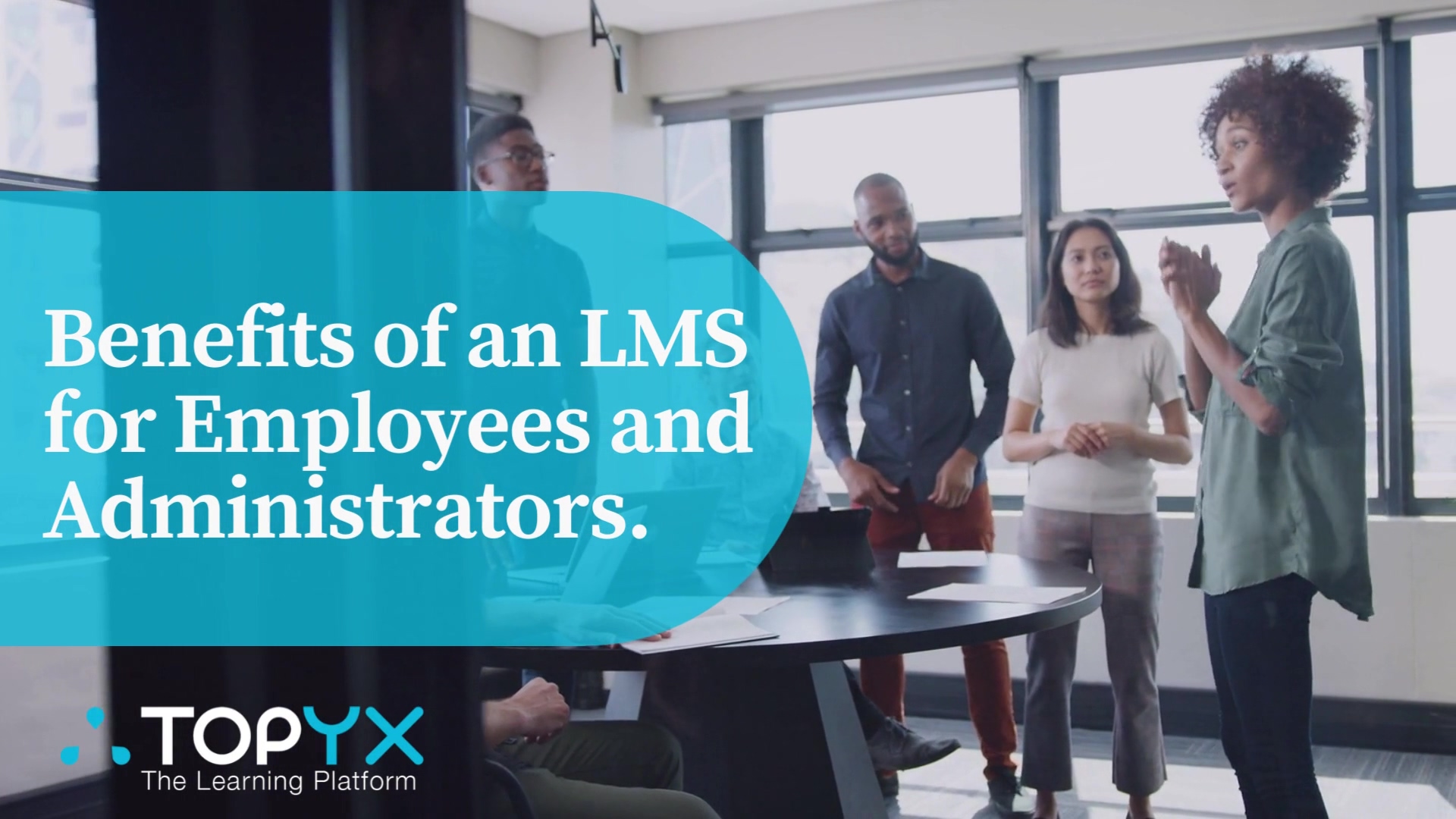 Benefits of an LMS for Employees and Administrators.